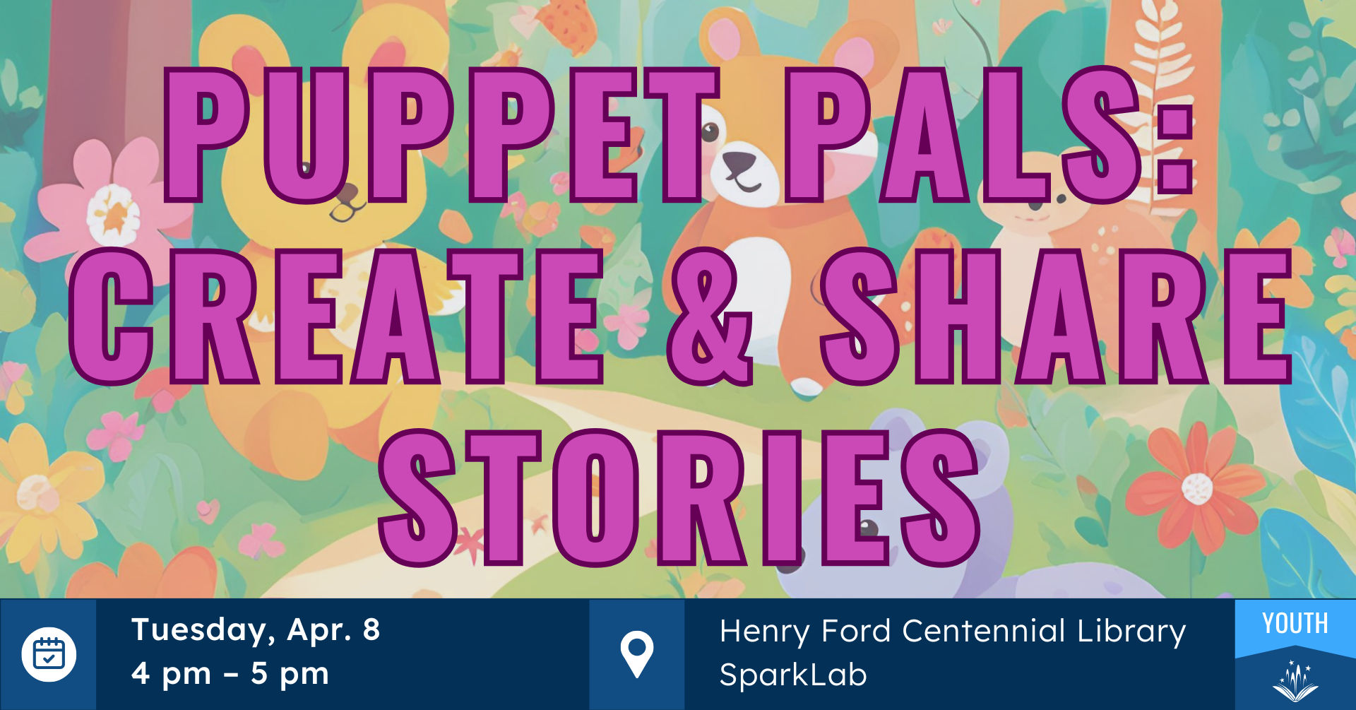 Puppet Pals: Create and Share Stories - Tuesday, April 8, 2025, 4:00 PM - Dearborn Public ...